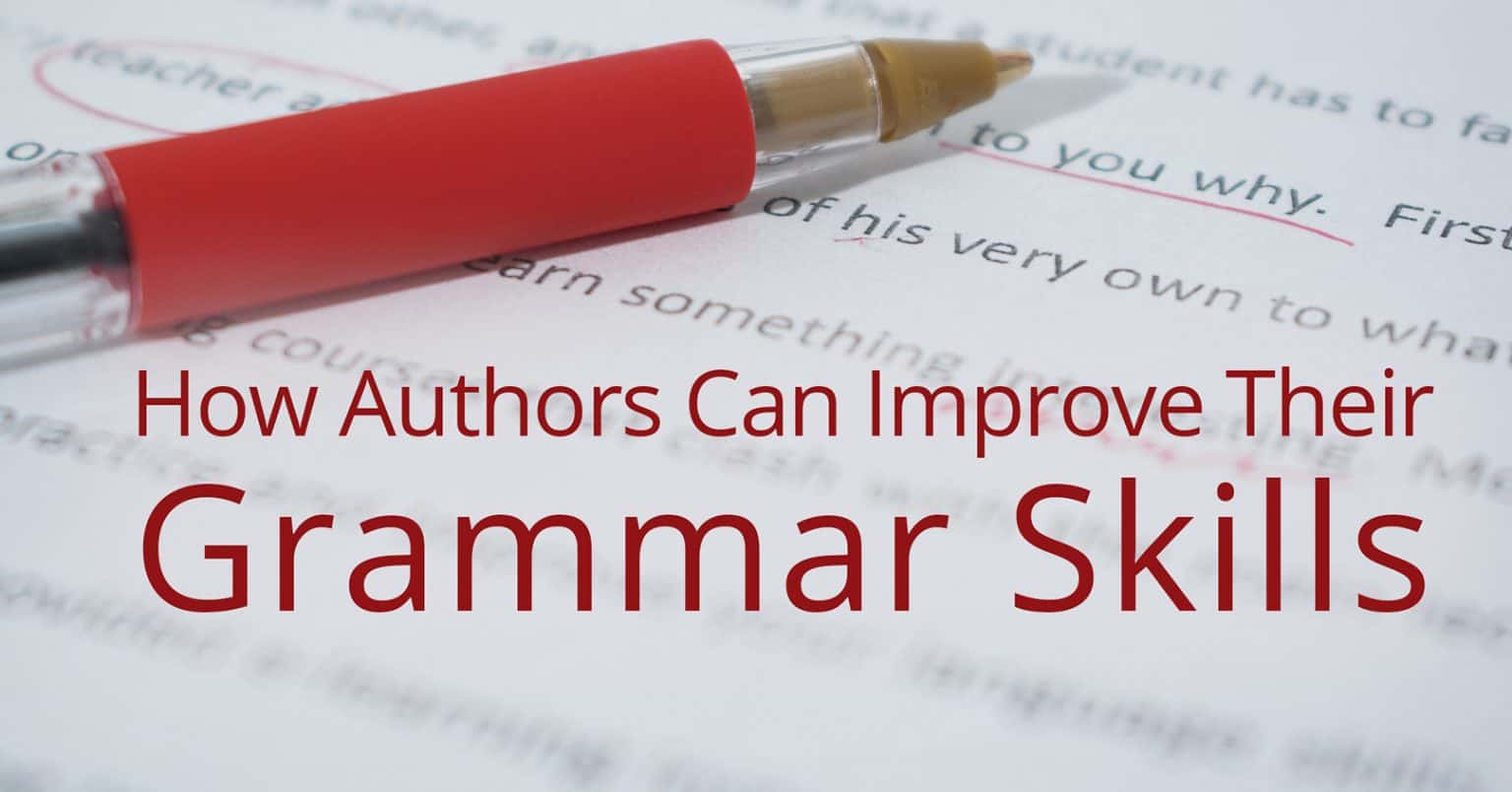 How Authors Can Improve Their Grammar Skills – Book Cave